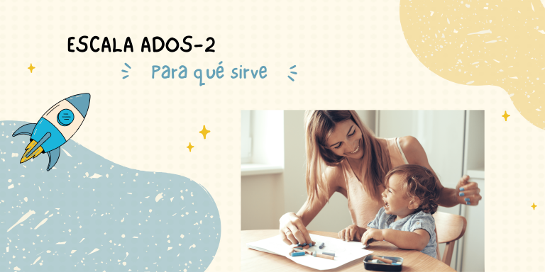 Escala ADOS-2 - Centro Proyecta