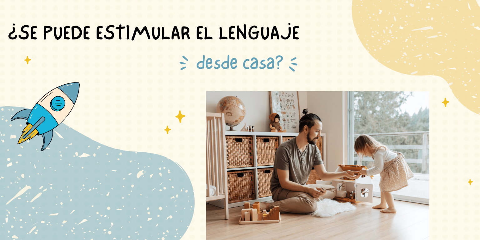 Estimular el lenguaje desde casa - Centro Proyecta