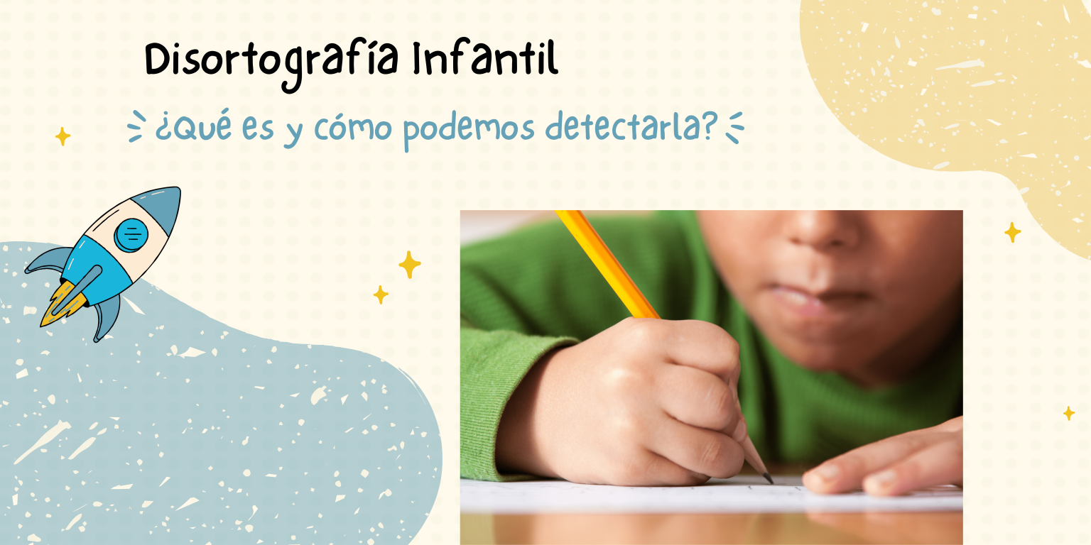 Disortografía infantil - Centro Proyecta